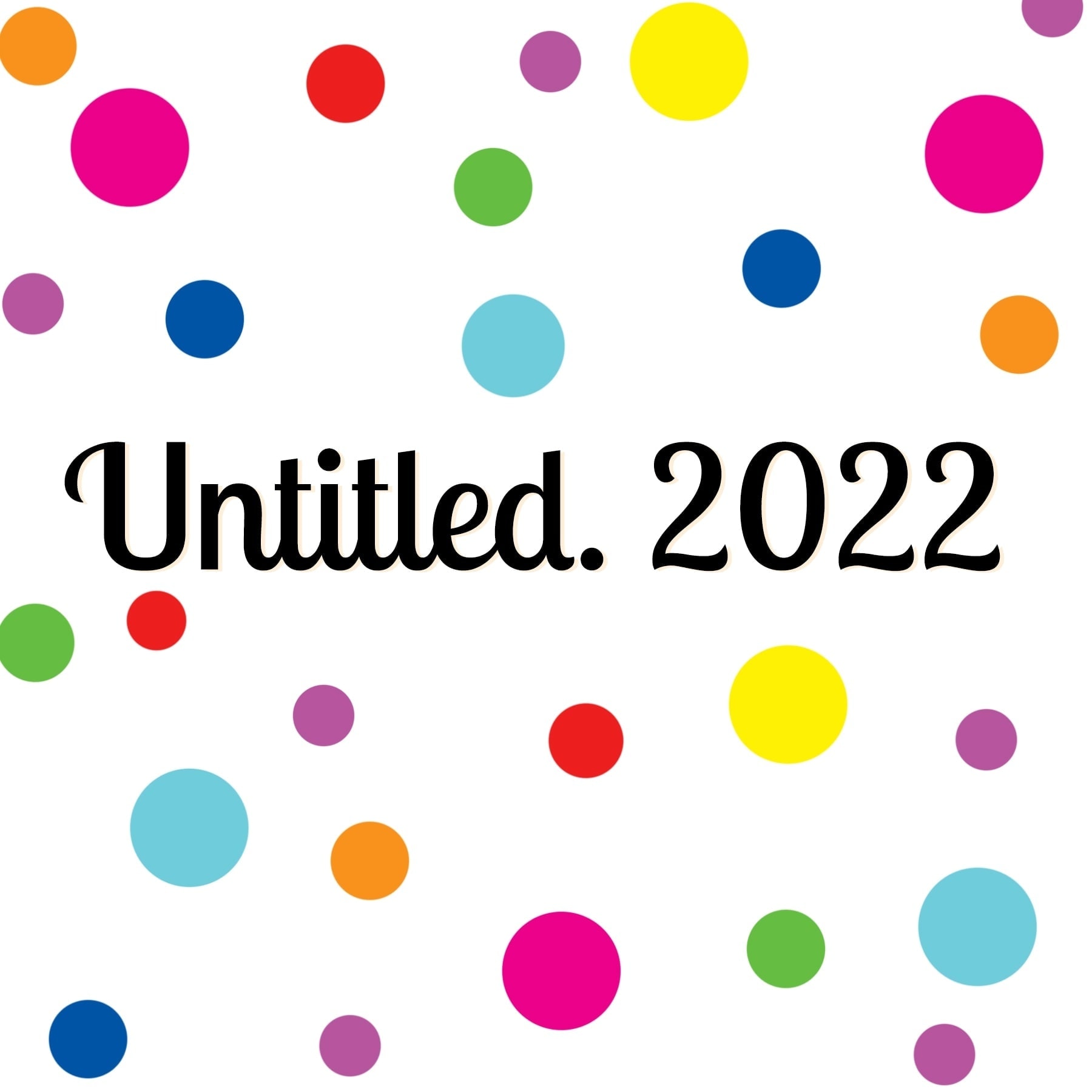 Untitled. 2022 – Traffic Jam Galleries